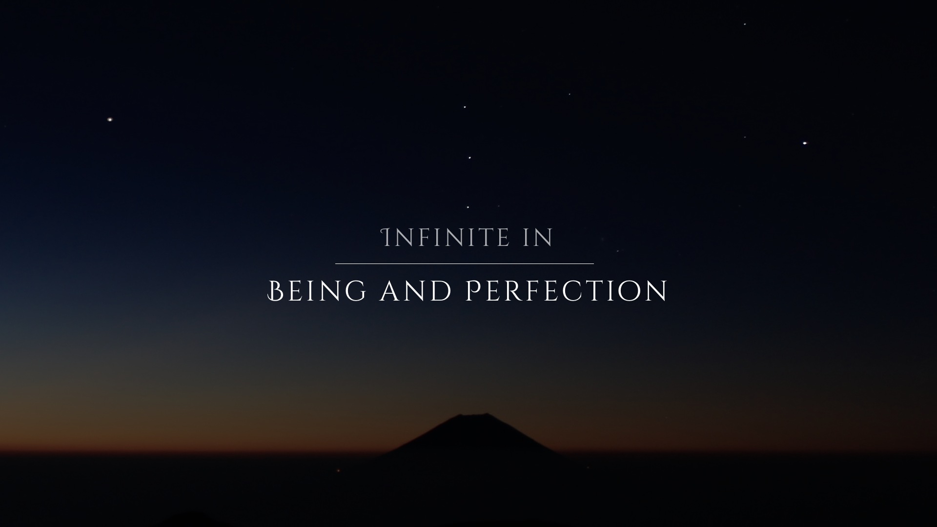 Infinite in Being and Perfection | Fownhope Benefice
