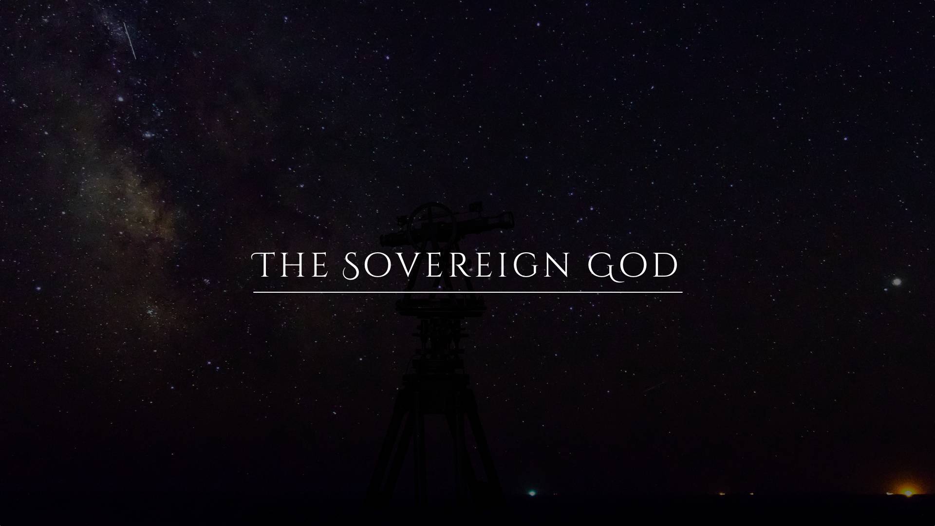 The Sovereign God | Fownhope Benefice