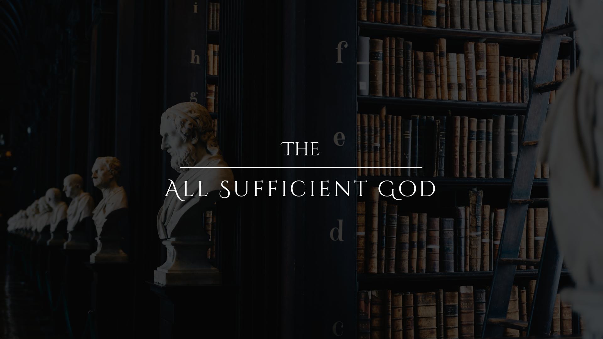 The All Sufficient God | Fownhope Benefice