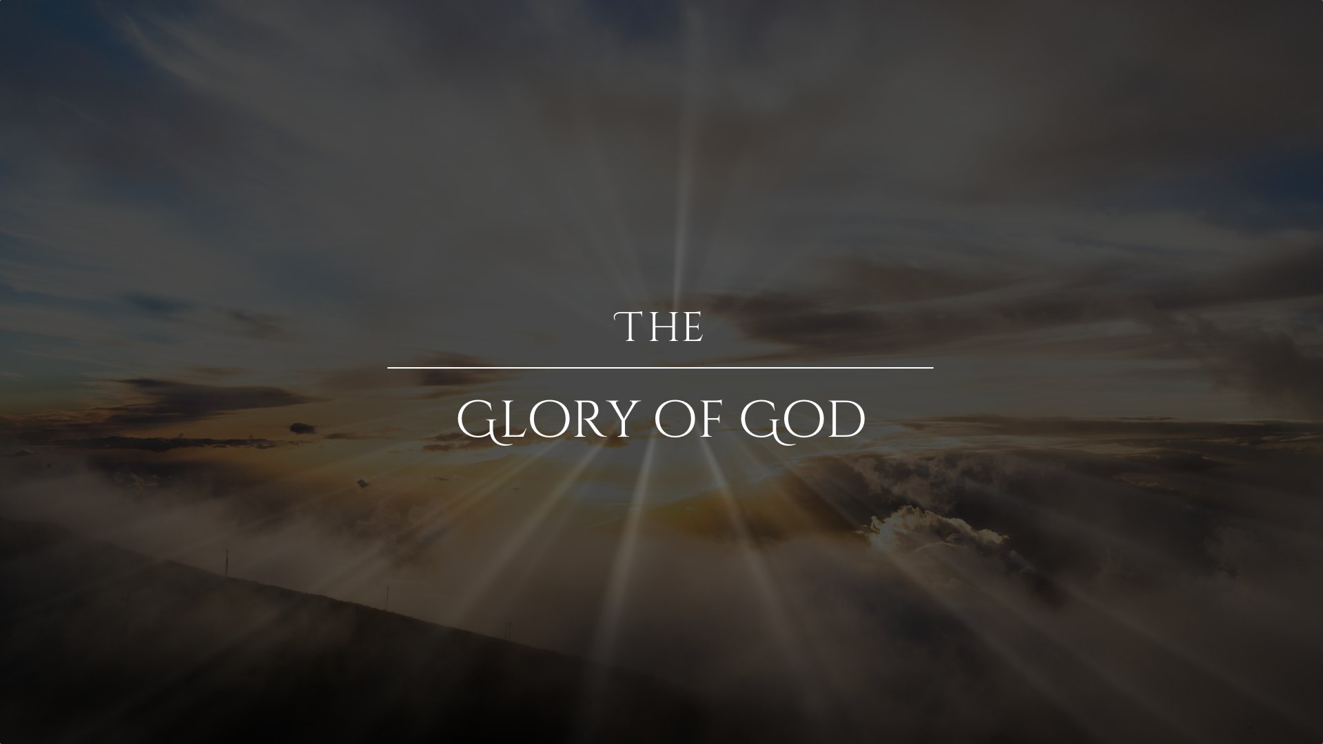 The Glory of God | Fownhope Benefice